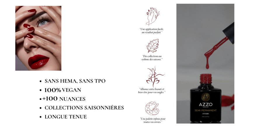 Plongez dans l'Univers des Vernis Semi-Permanents AZZO Collection